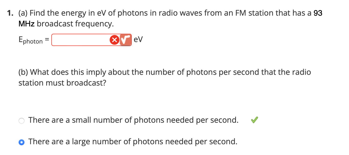 Solved (a) Find the energy in eV of photons in radio waves | Chegg.com