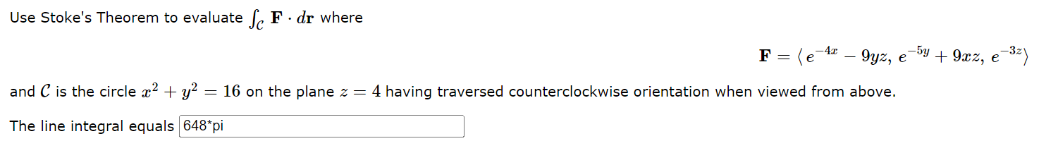 Solved Use Stoke's Theorem to evaluate ∫CF⋅dr where | Chegg.com