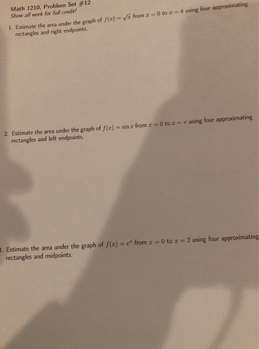 Solved Math 1210, Problem Set #12 Show all work for full | Chegg.com
