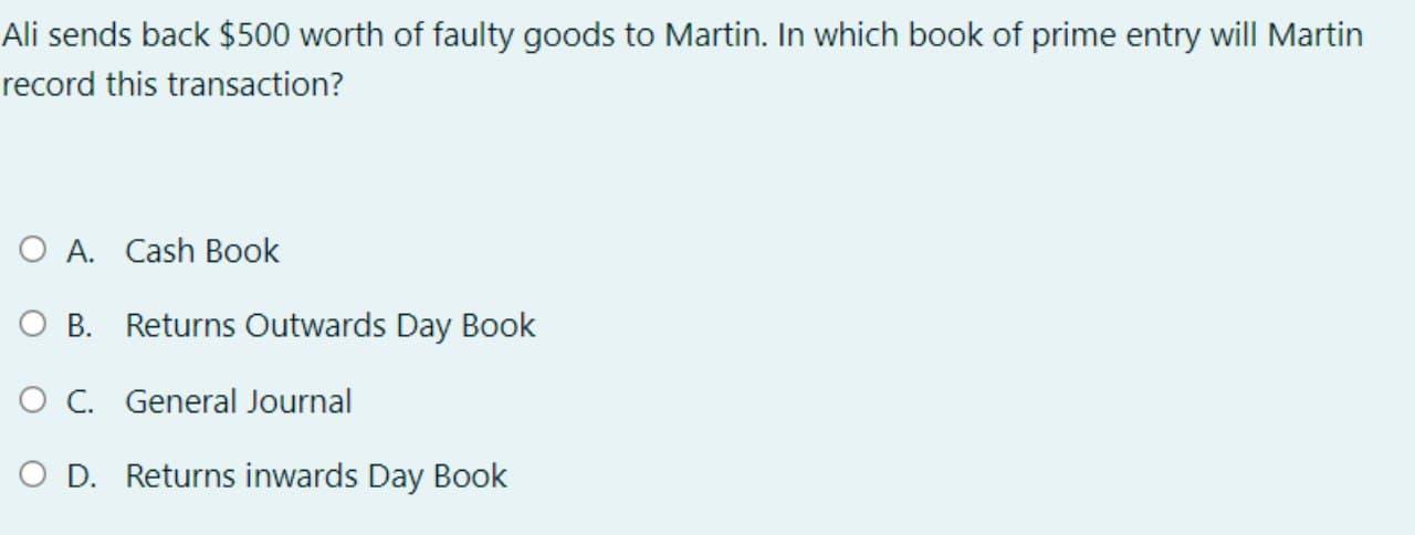 Solved Ali sends back $500 worth of faulty goods to Martin. | Chegg.com