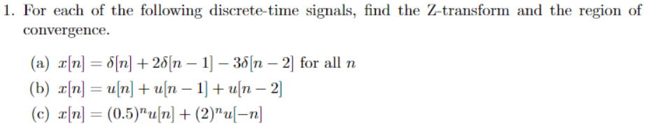 Solved 1. For each of the following discrete-time signals, | Chegg.com