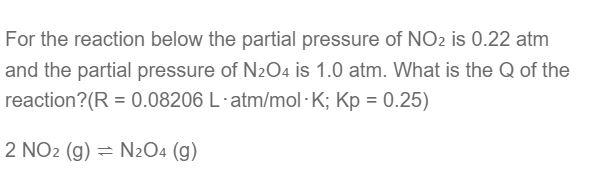 Solved For the reaction below the partial pressure of NO2 is | Chegg.com