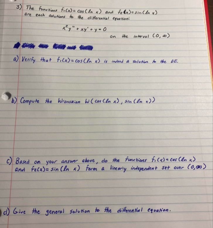 Solved 3) The functions f(x) = cos( ln x) and fz(x) = sin( | Chegg.com