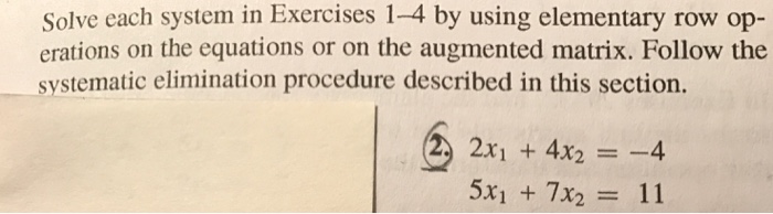 Solved Solve each system in Exercises 1 - 4 by using | Chegg.com