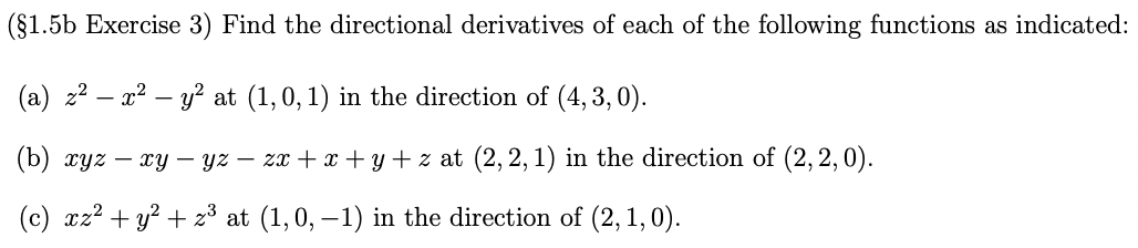 Solved ( §1.5 b Exercise 3 ) Find the directional | Chegg.com