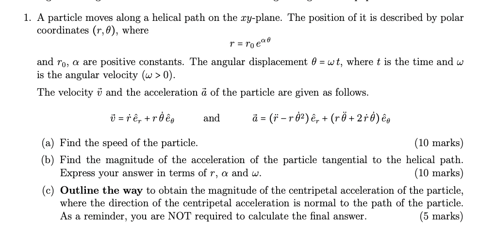 Solved 1. A particle moves along a helical path on the | Chegg.com