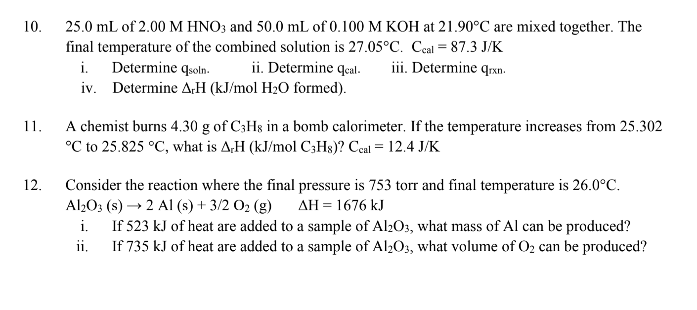 Solved 10. 25.0 mL of 2.00 M HNO3 and 50.0 mL of 0.100 M KOH | Chegg.com