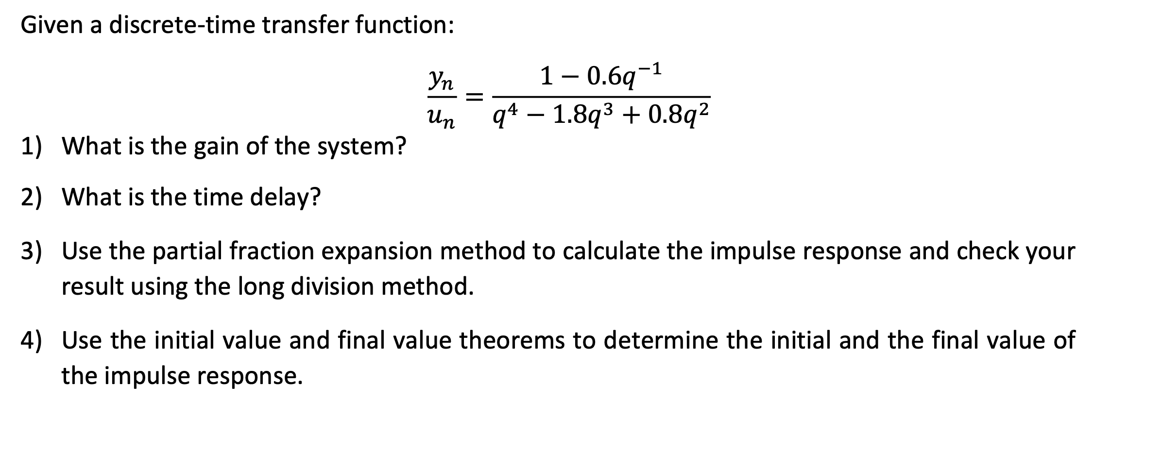 Solved Given a discrete-time transfer function: | Chegg.com
