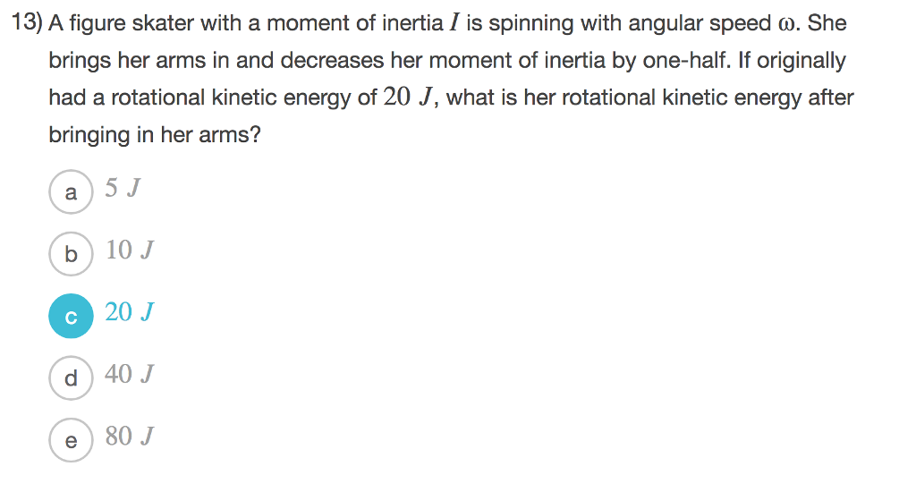 Solved 13) A figure skater with a moment of inertia I is | Chegg.com