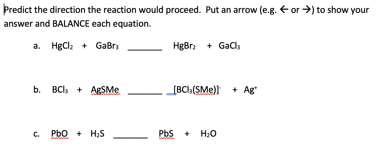 Solved Predict the direction the reaction would proceed. Put | Chegg.com
