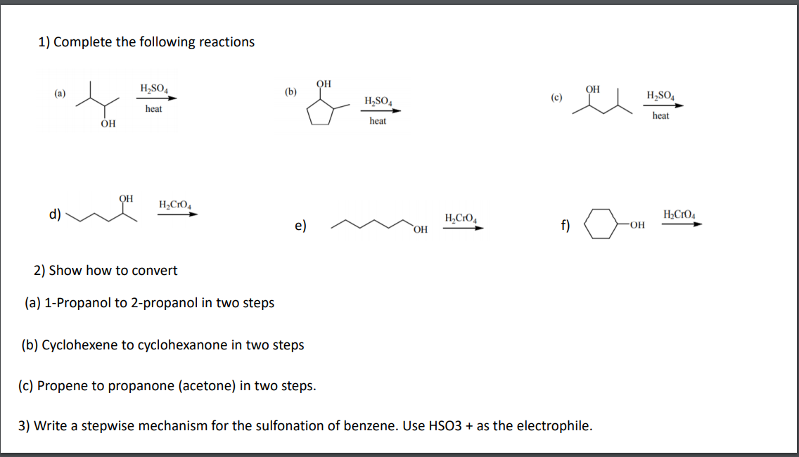 Solved 1) Complete the following reactions OH H2SO4 (a) (b) | Chegg.com