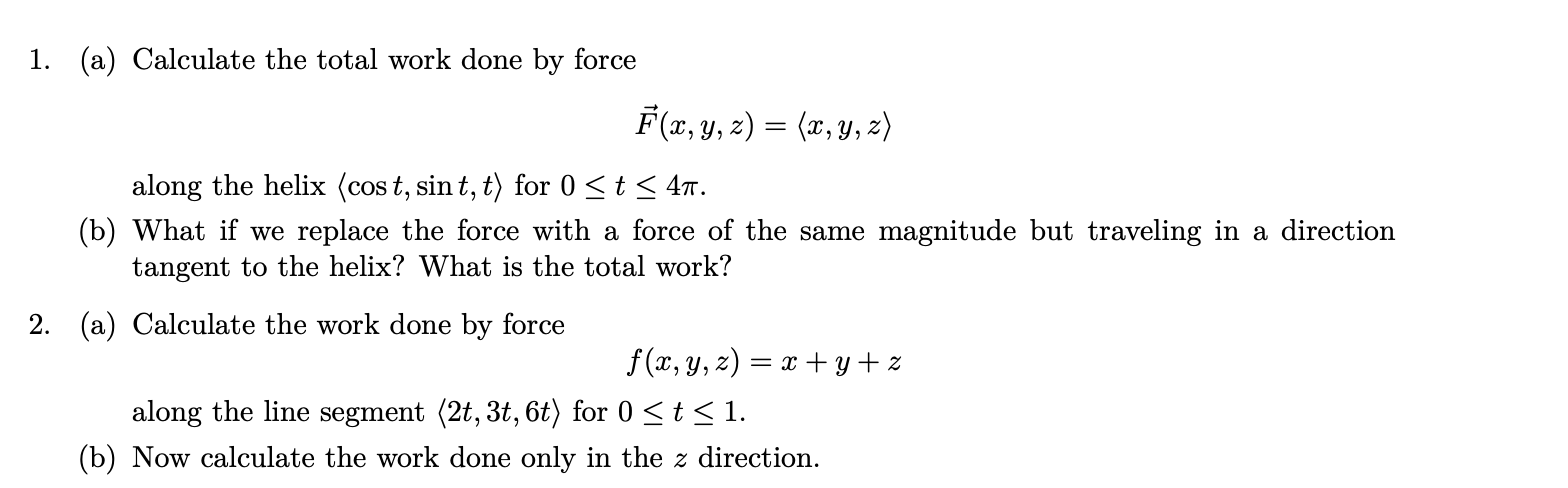 Solved 1. (a) Calculate the total work done by force F(x, y, | Chegg.com