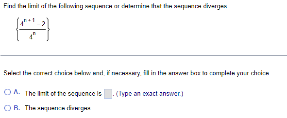 Solved Find the limit of the following sequence or determine | Chegg.com