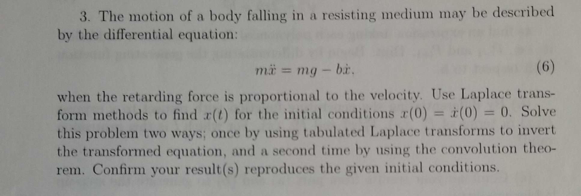 3. The motion of a body falling in a resisting medium | Chegg.com