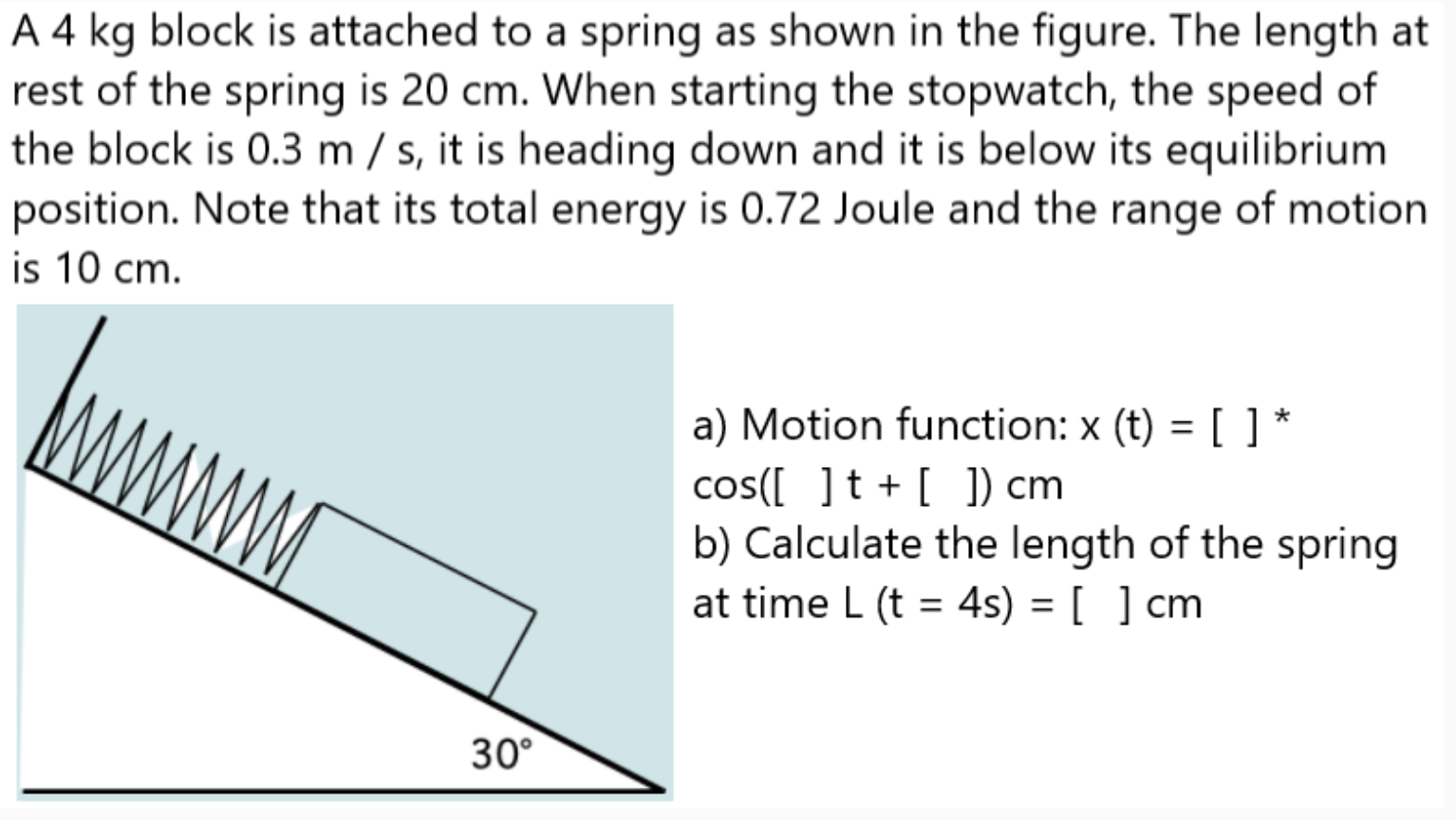 Solved A 4kg ﻿block is attached to a spring as shown in the | Chegg.com
