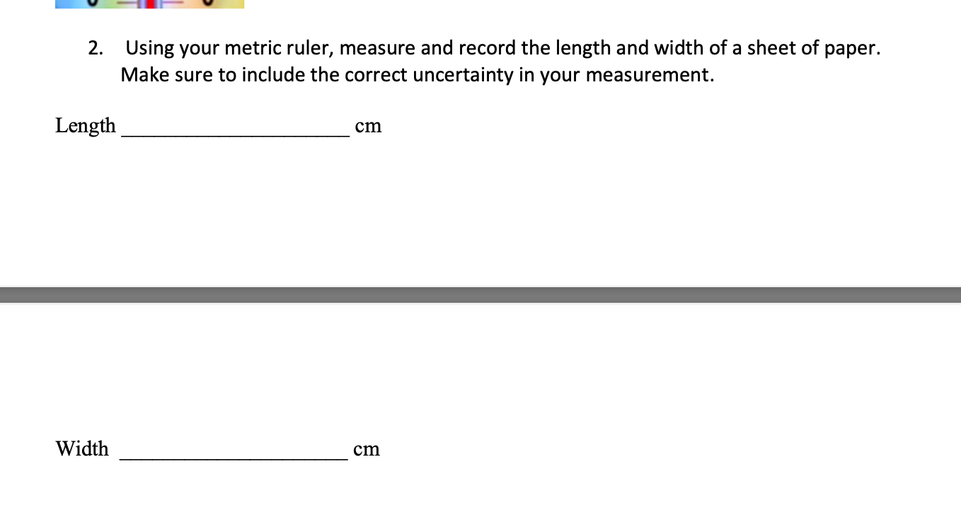 2. Using your metric ruler, measure and record the | Chegg.com
