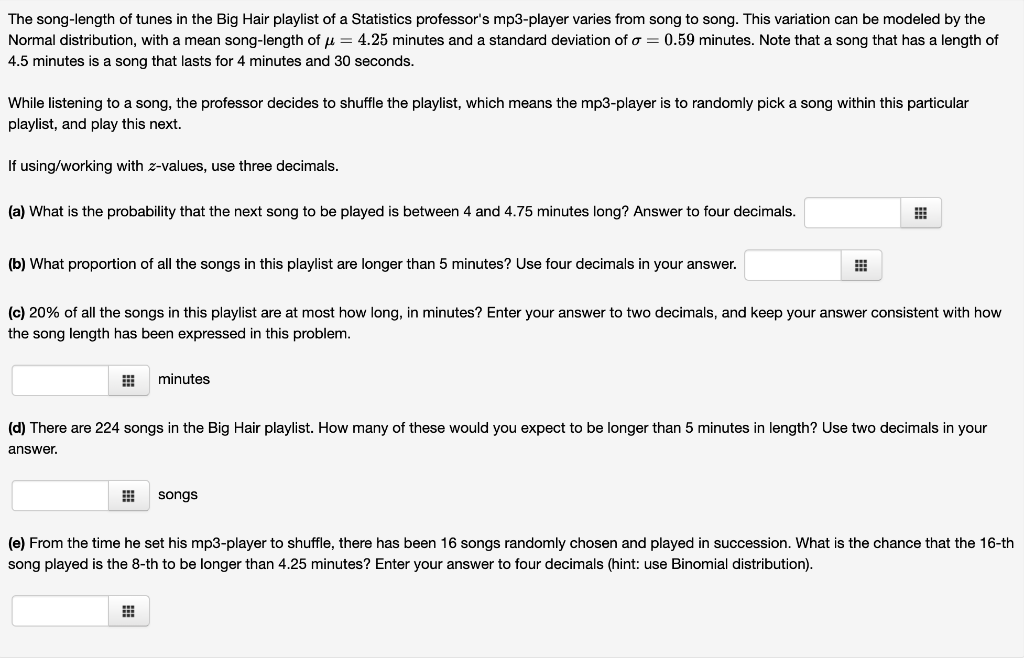Solved The song-length of tunes in the Big Hair playlist of | Chegg.com