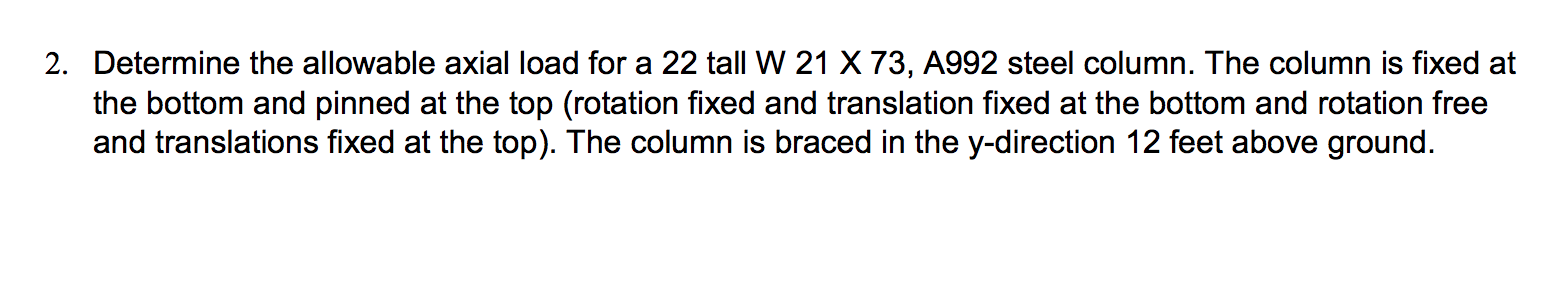 Solved 2. Determine the allowable axial load for a 22 tall W | Chegg.com