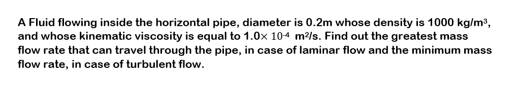 Solved A Fluid flowing inside the horizontal pipe, diameter | Chegg.com
