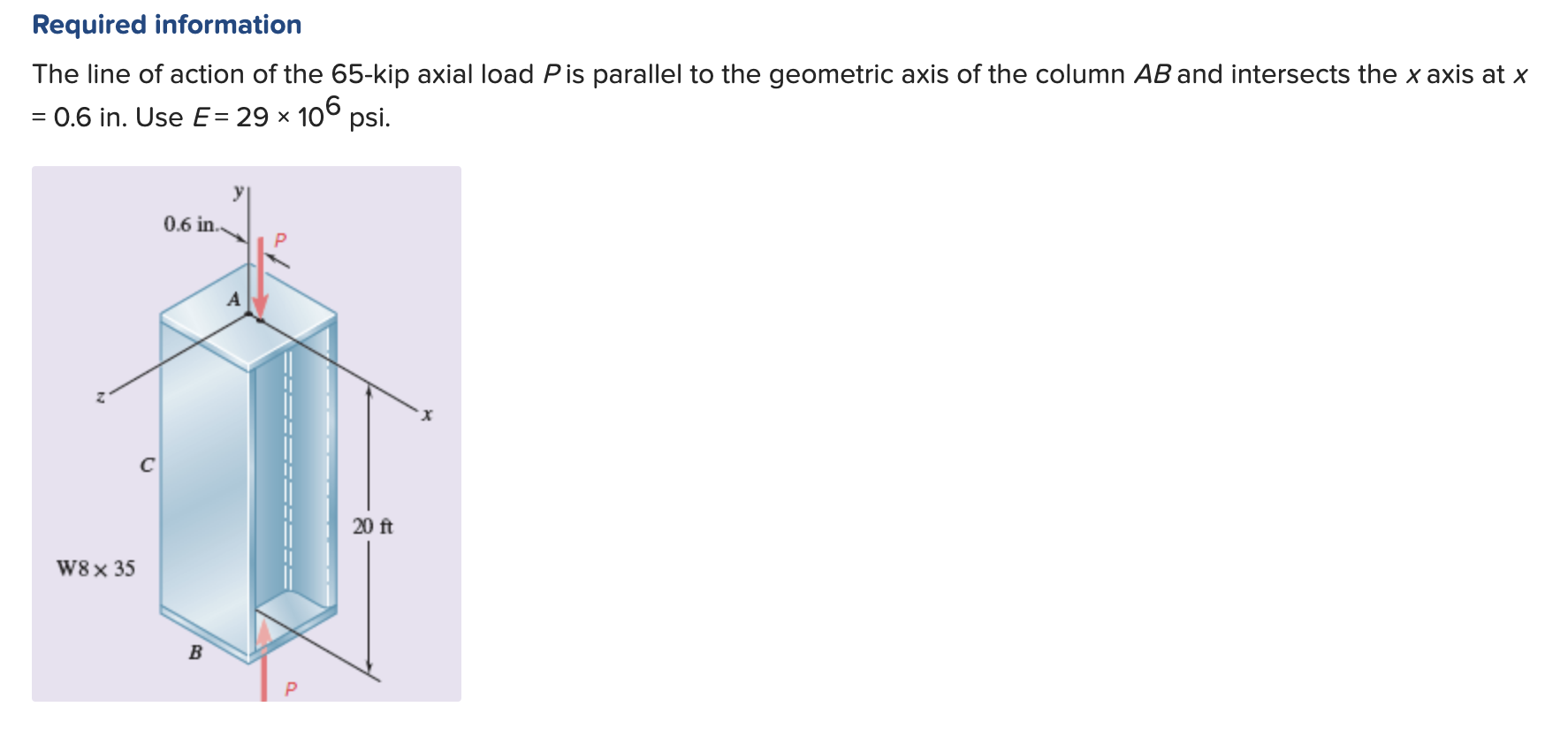 Solved The line of action of the 65-kip axial load P is | Chegg.com