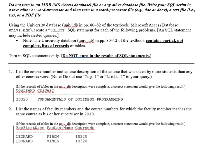 Solved Do not turn in an MDB (MS Access database) file or | Chegg.com Solved Do not turn in an MDB (MS Access database) file or | Chegg.com