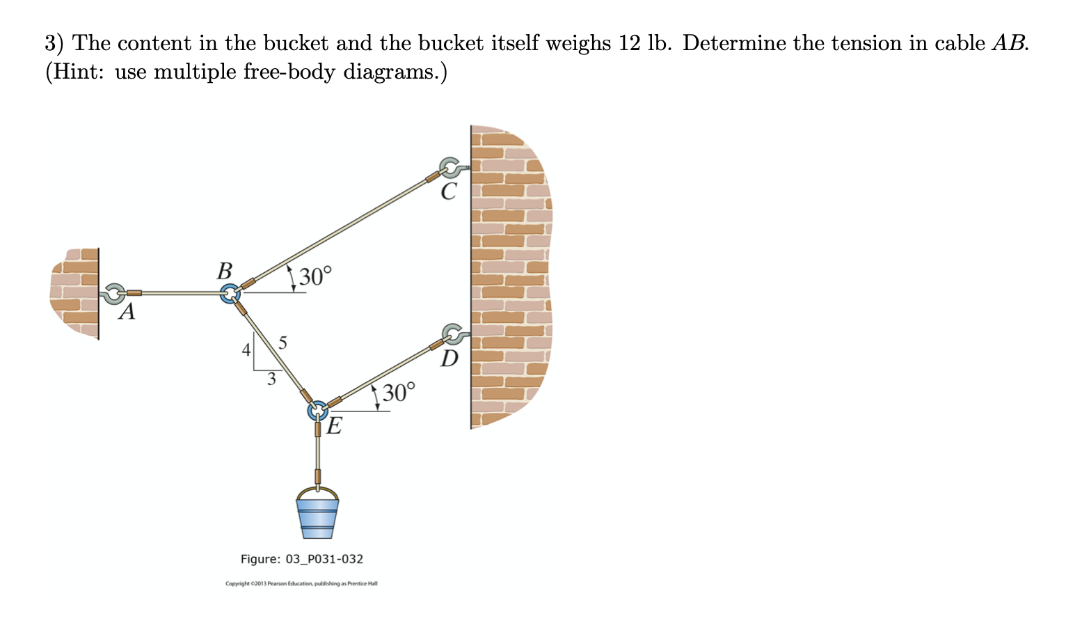 Solved 3) The content in the bucket and the bucket itself | Chegg.com