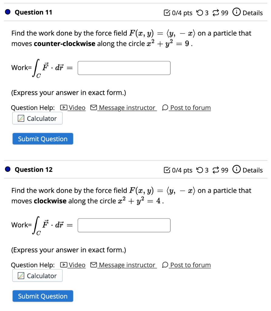 Solved Find the work done by the force field F(x,y)= y,−x | Chegg.com