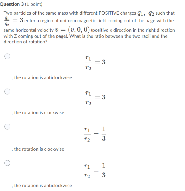 Solved Question 3 (1 point) Two particles of the same mass | Chegg.com