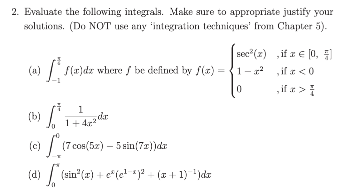 [solved] 2 Evaluate The Following Integrals Make Sure T
