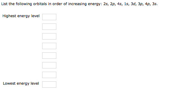 Solved List the following orbitals in order of increasing | Chegg.com