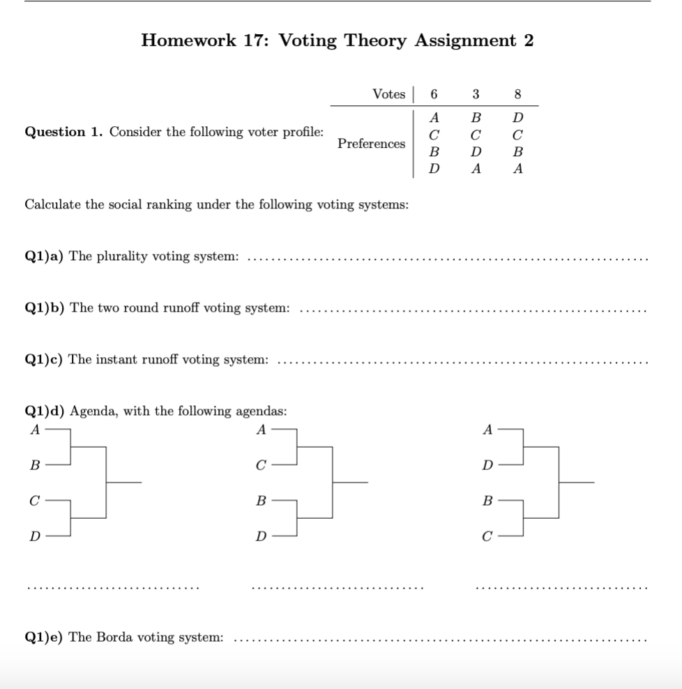 Solved Homework 17: Voting Theory Assignment 2 Question 1. | Chegg.com