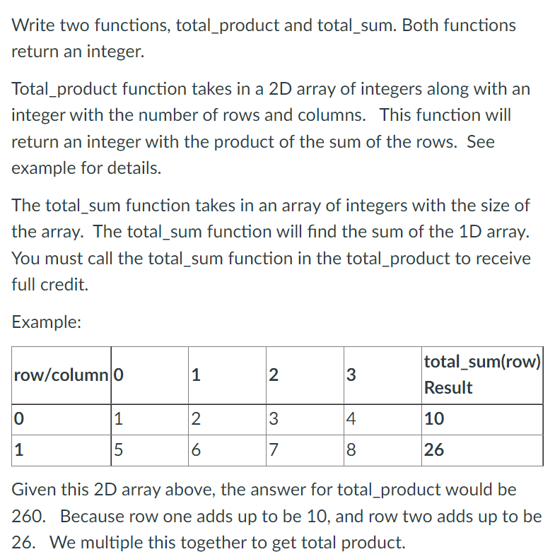 Solved Write two functions, total_product and total_sum. | Chegg.com