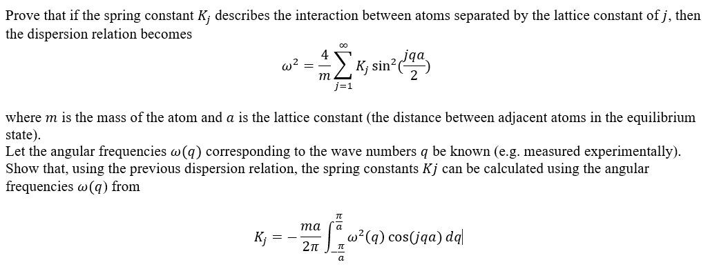 Solved Prove that if the spring constant Kj describes the | Chegg.com