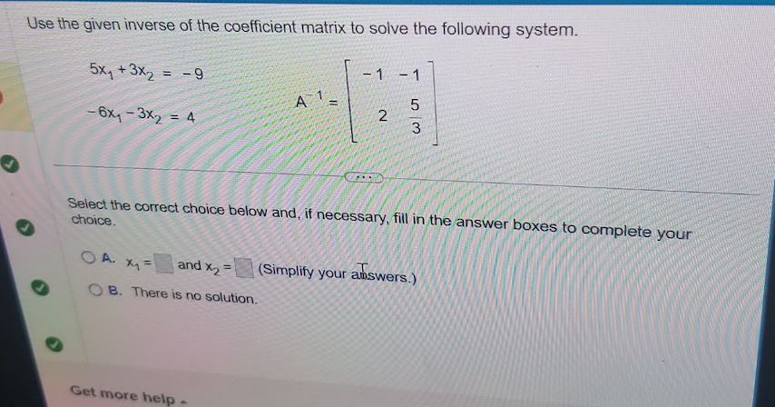 Solved Use the given inverse of the coefficient matrix to | Chegg.com