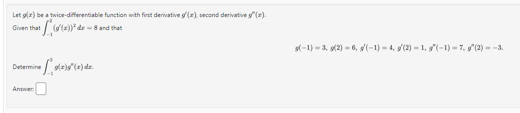 Solved Let g(x) be a twice-differentiable function with | Chegg.com