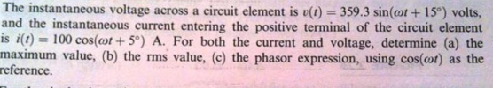 Solved The instantaneous voltage across a circuit element is | Chegg.com