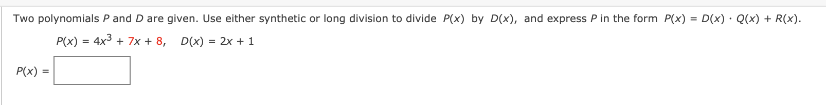 Solved Two polynomials P ﻿and D ﻿are given. Use either | Chegg.com