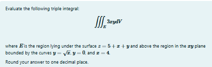 Solved Evaluate the following triple integral:∭E3xydVwhere | Chegg.com