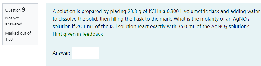 Solved A solution is prepared by placing 23.8 g of KCl in a | Chegg.com