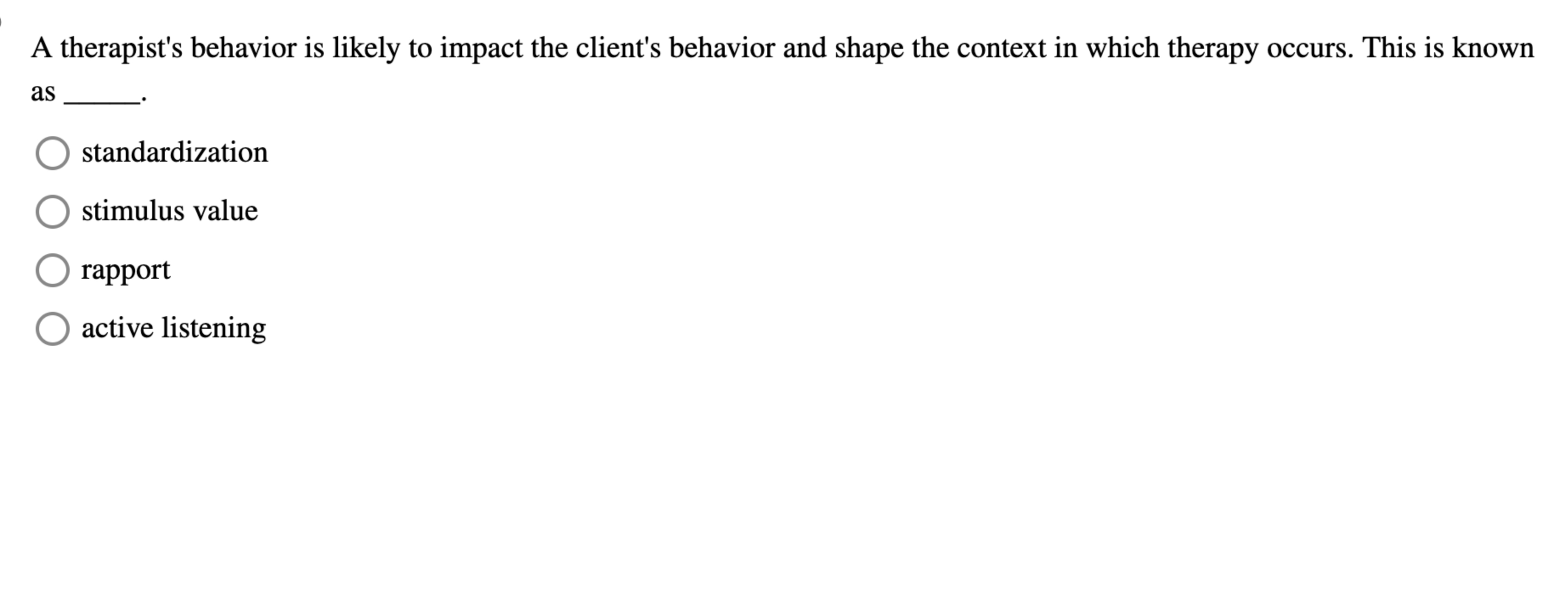 Solved A therapist's behavior is likely to impact the | Chegg.com