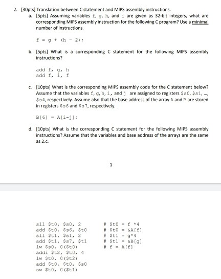 Solved 2. (30pts) Translation between C statement and MIPS | Chegg.com