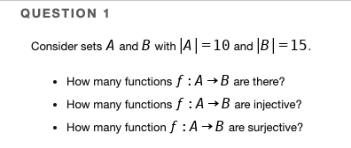 Solved QUESTION 1 Consider sets A and B with |A| = 10 and | Chegg.com