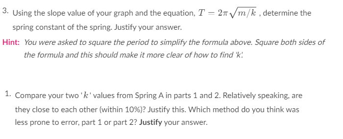 3. Using the slope value of your graph and the | Chegg.com