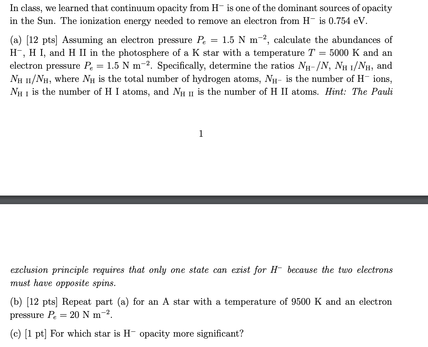 Solved In class, we learned that continuum opacity from H−is | Chegg.com
