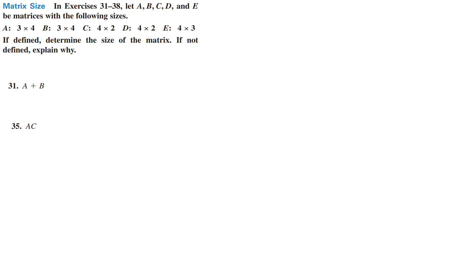 Solved Matrix Size In Exercises 31-38, let A,B,C,D, and E be | Chegg.com