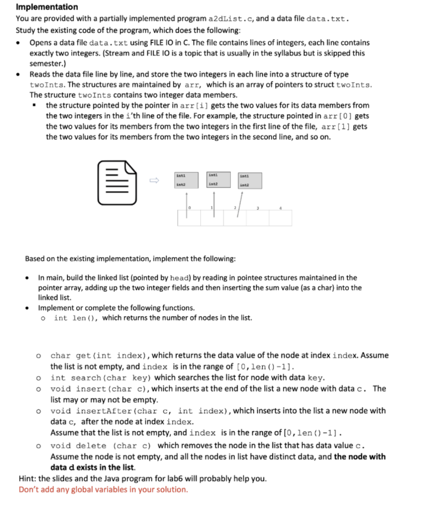 Solved . Implementation You are provided with a partially | Chegg.com