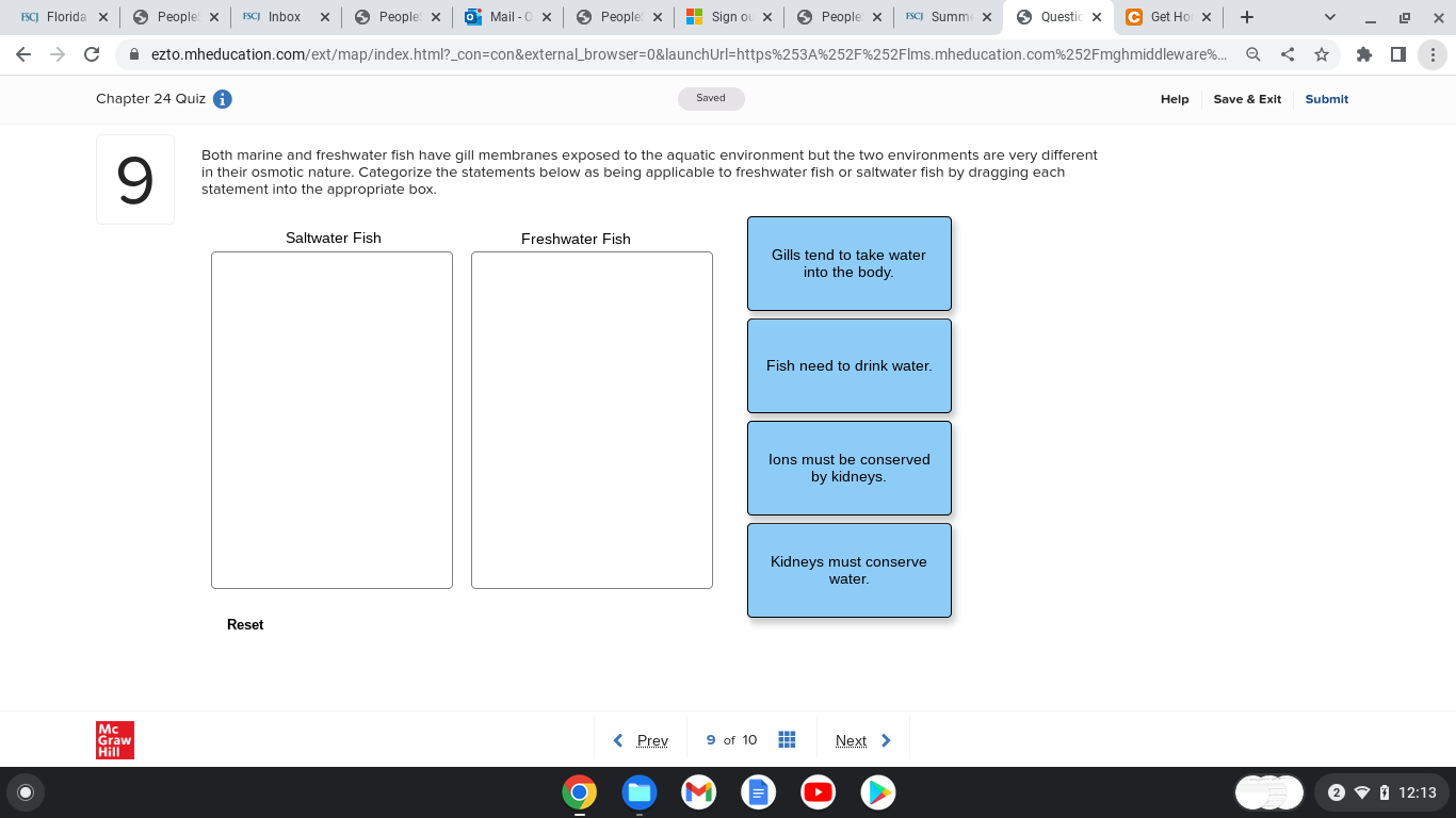 Solved Both marine and freshwater fish have gill membranes | Chegg.com