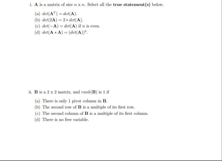 Solved i. A is a matrix of size nxn. Select all the true | Chegg.com