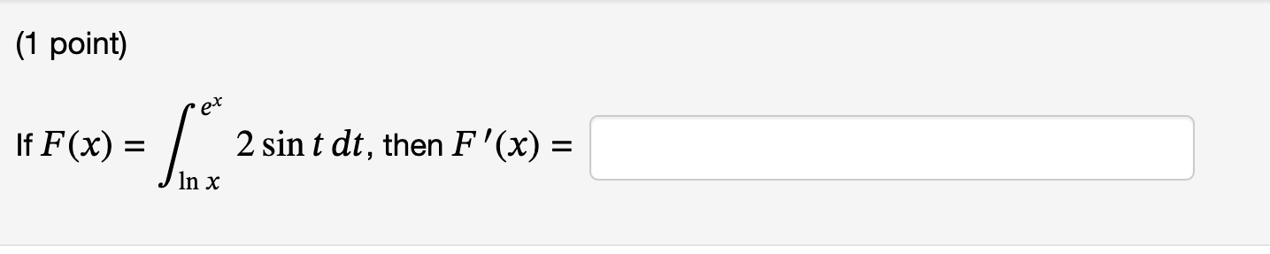 Solved If Fx∫lnxex2sintdt Then F′x 1746