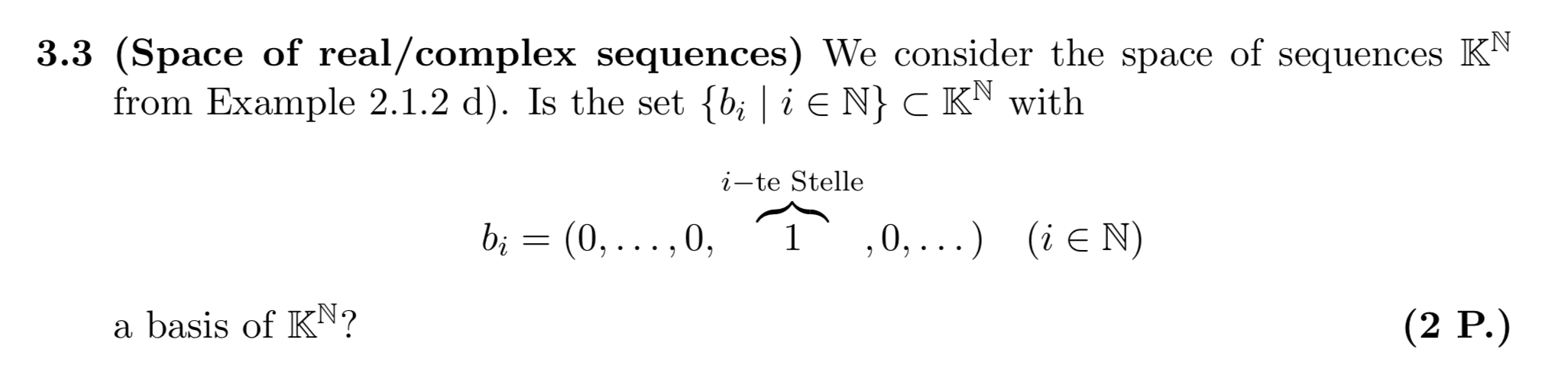 Solved 3.3 (Space of real/complex sequences) We consider the | Chegg.com
